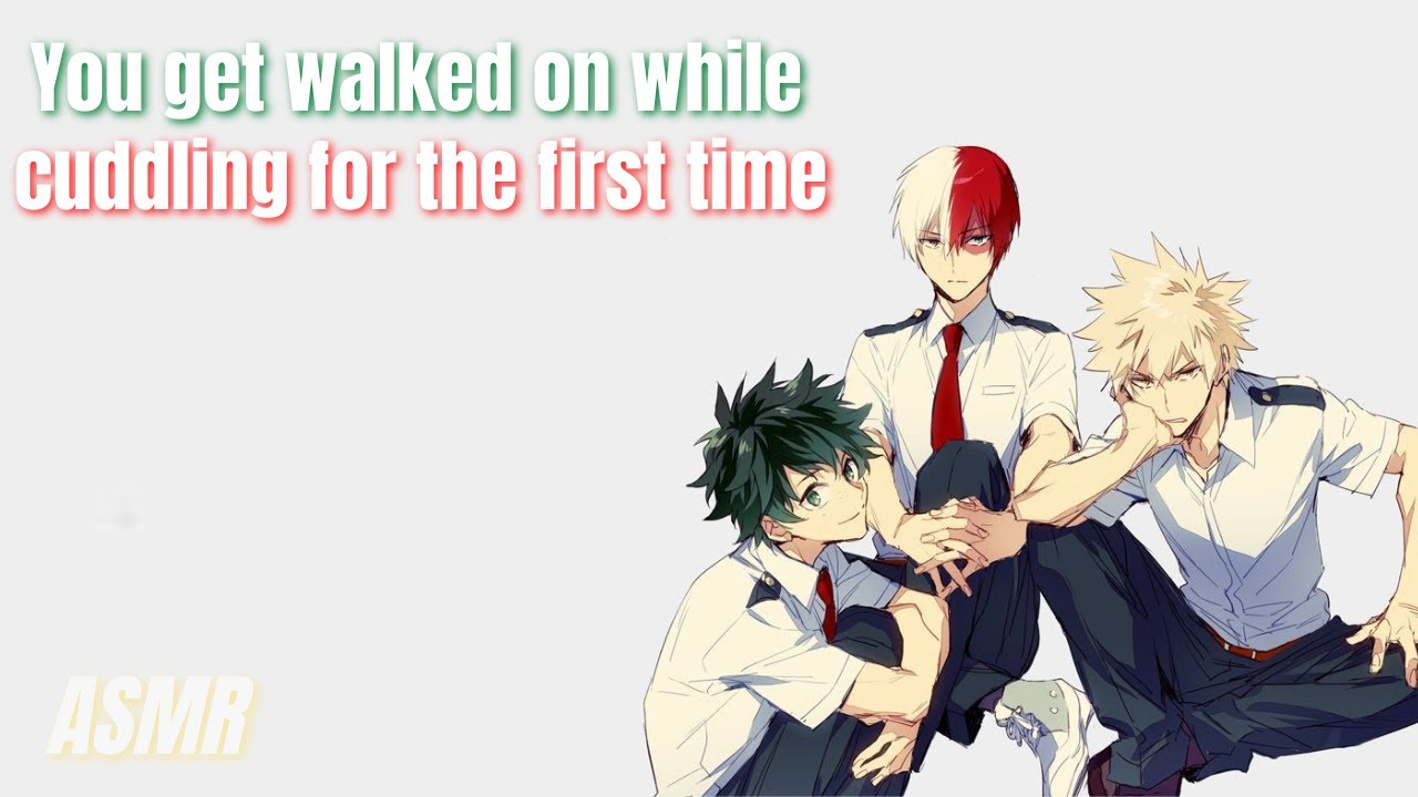 You get walked in on while cuddling for the first time - mha x listener ...