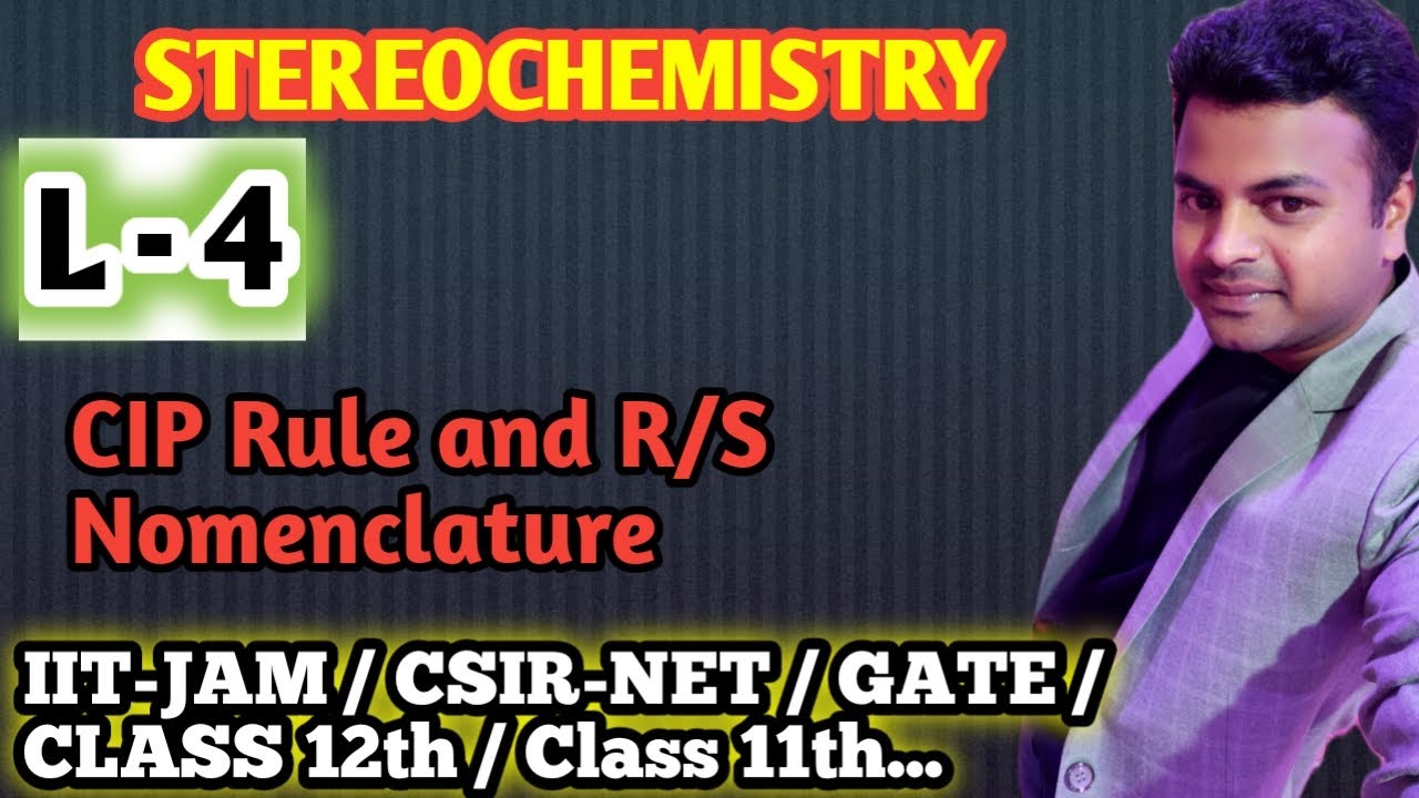 Stereochemistry | lecture 4 | CIP rule and R/S Nomenclature - YouTube