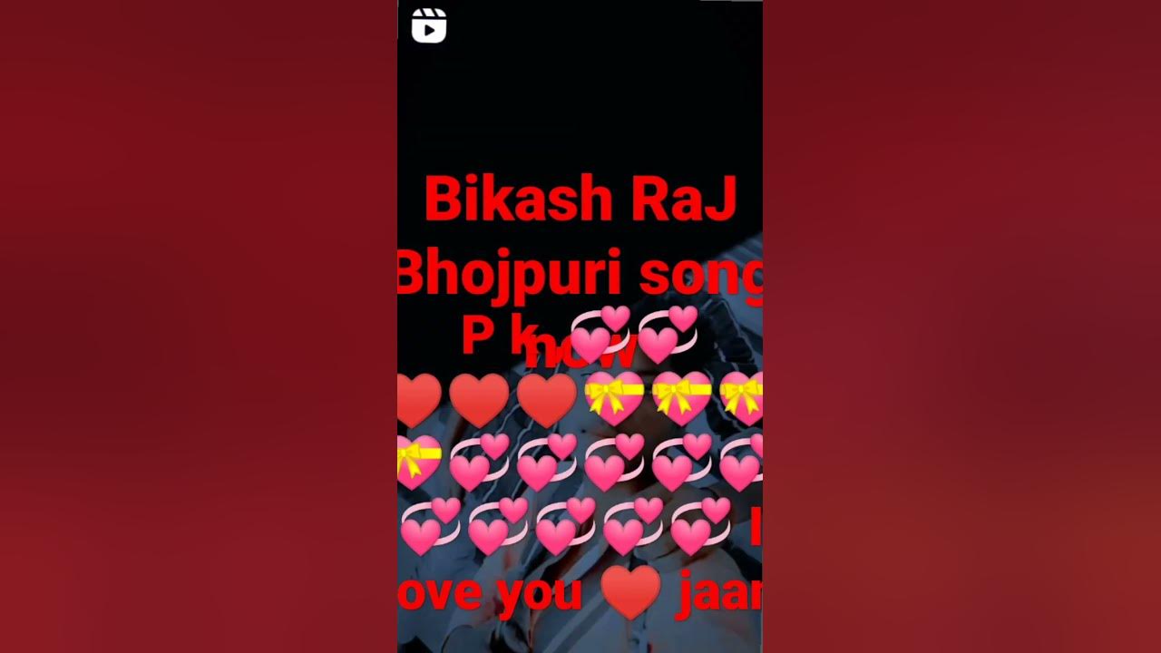 Bikash Raj bhojpuri song now - YouTube