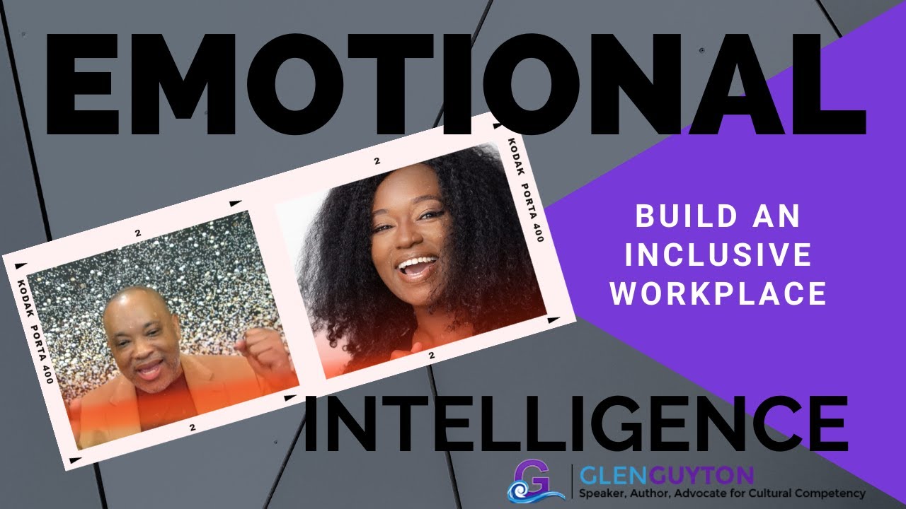 How Emotional Intelligence Helps Build an Inclusive and Diverse ...