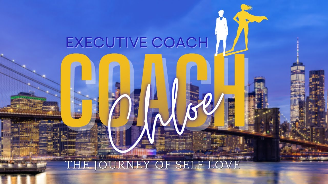Coach Chloe Show-Journey of Self Love: Recentering Yourself Pt2 - YouTube