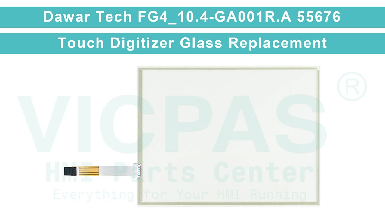 Dawar Tech FG4_10.4-GA001R.A 55676 HMI Touch Glass Replacement - YouTube