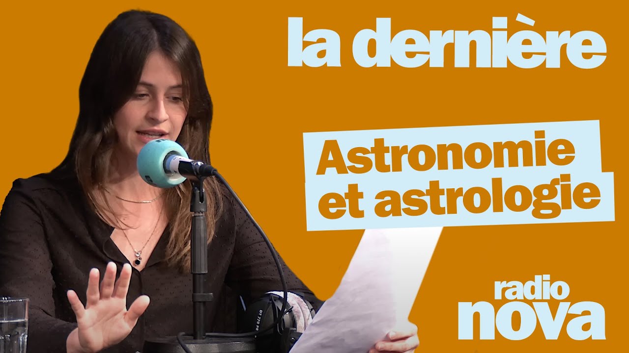 Astronomie et astrologie - La chronique de Célia Pelluet dans "La ...