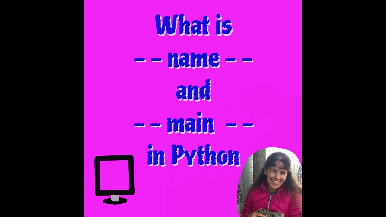 name And main In Python YouTube name-and-main-in-python-youtube