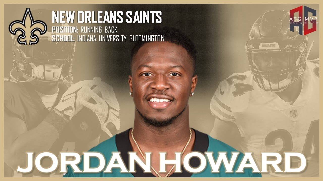 NEW ORLEANS SAINTS: Jordan Howard ᴴᴰ - YouTube