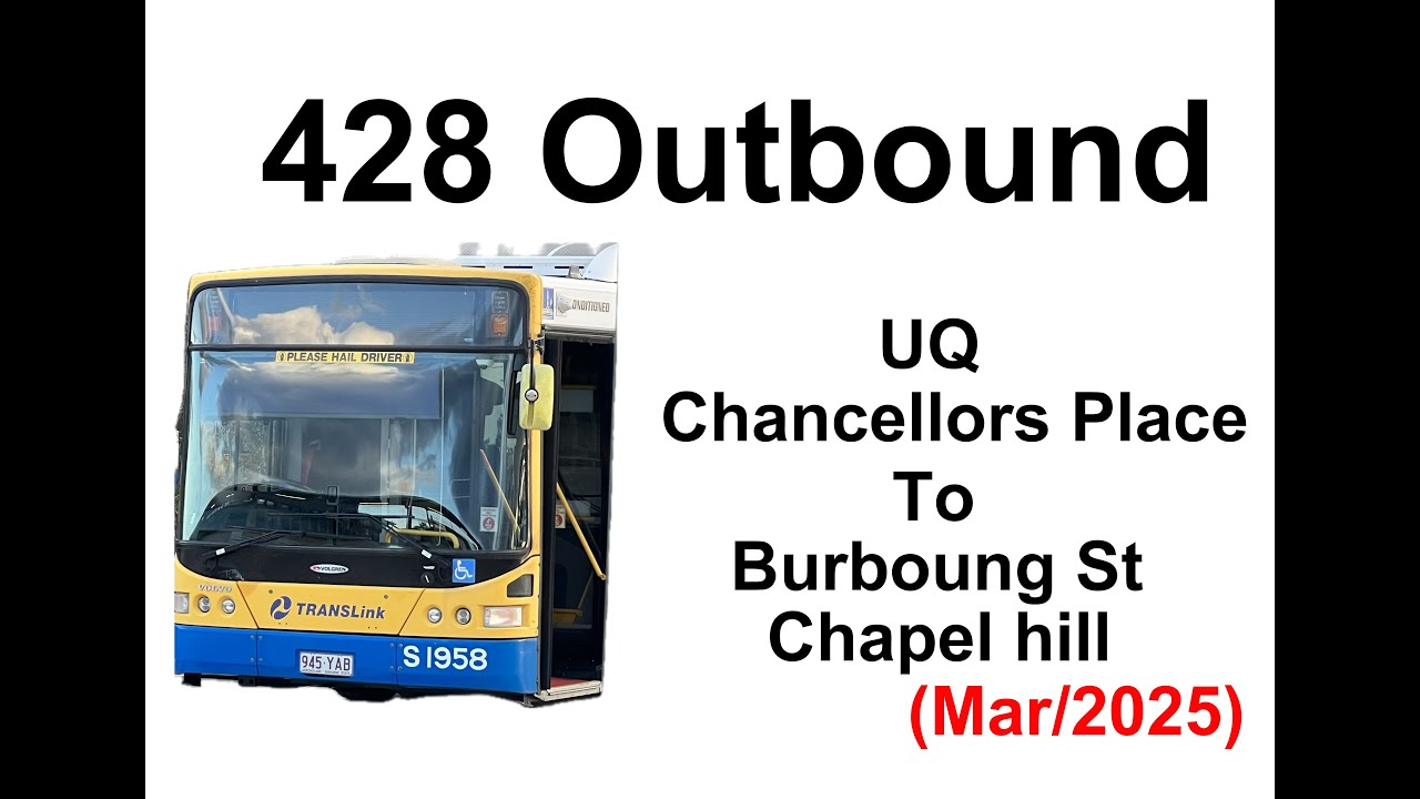 Brisbane Bus 428 Outbound (Mar/2025) - YouTube