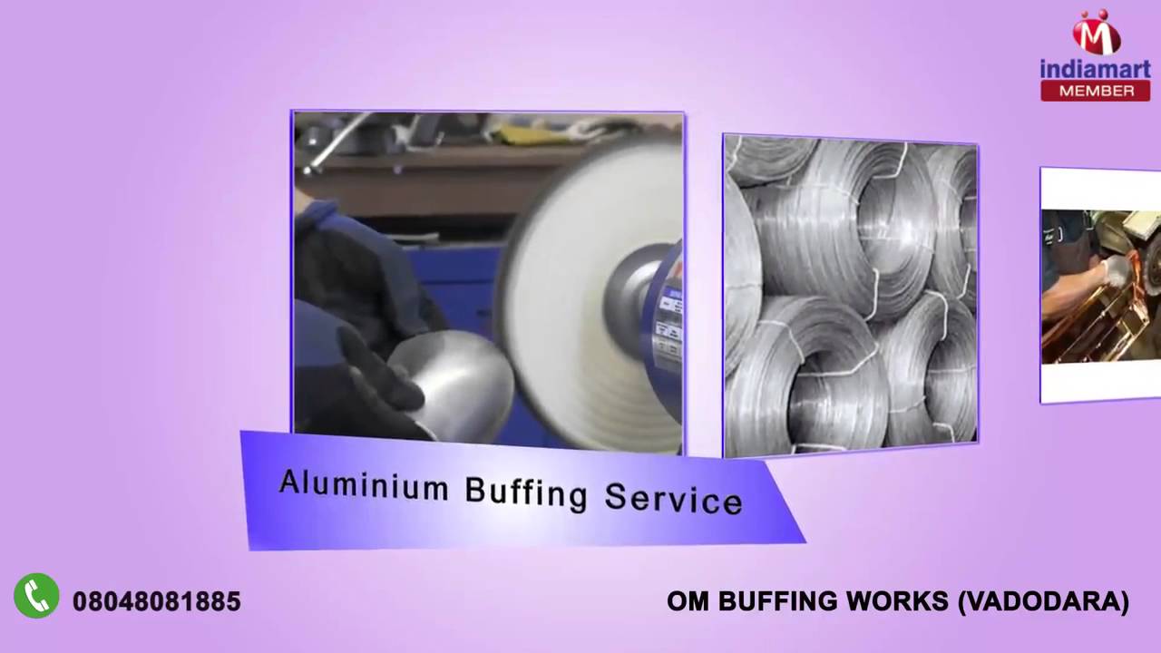 Buffing And Pickling Services By Om Buffing Works, Vadodara - YouTube