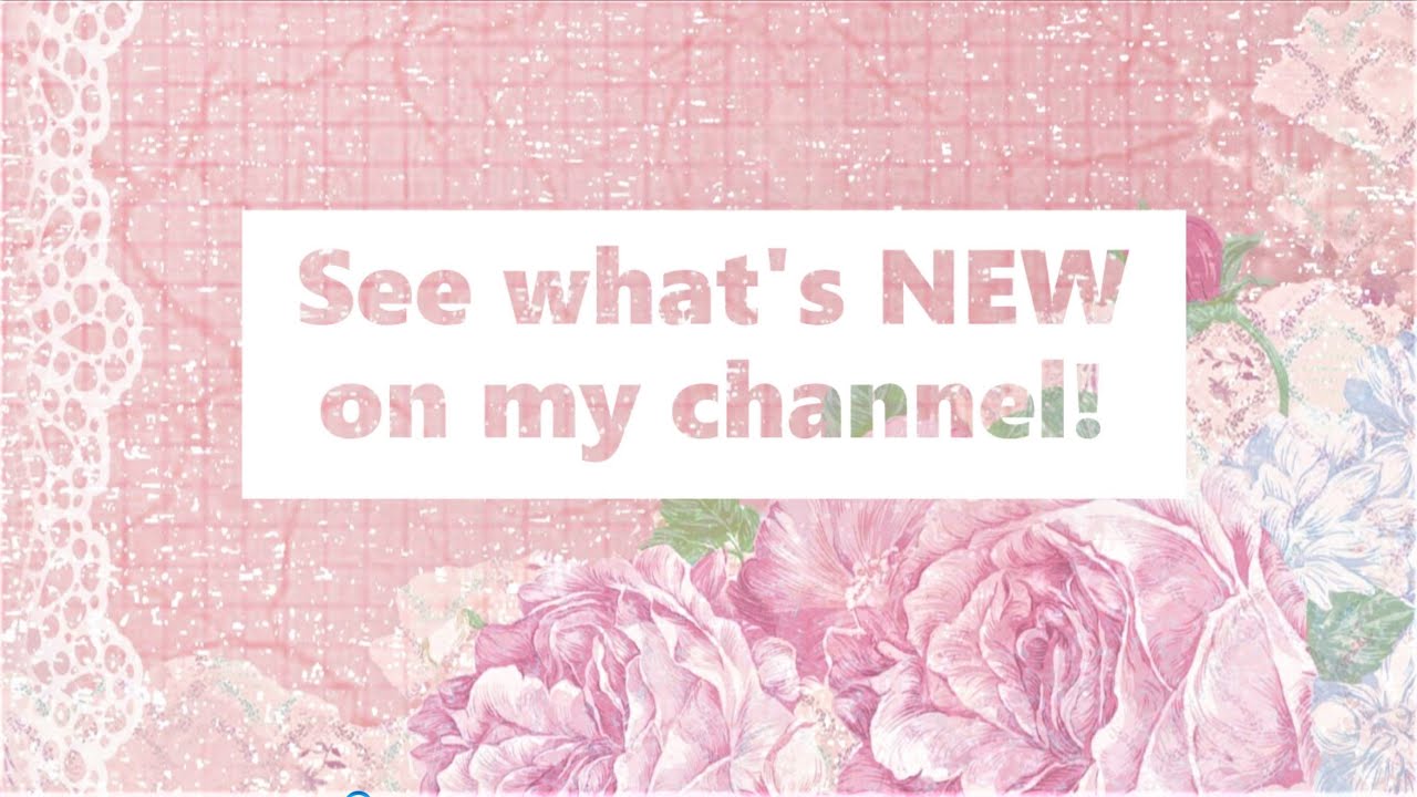 See what's NEW on my channel! - YouTube