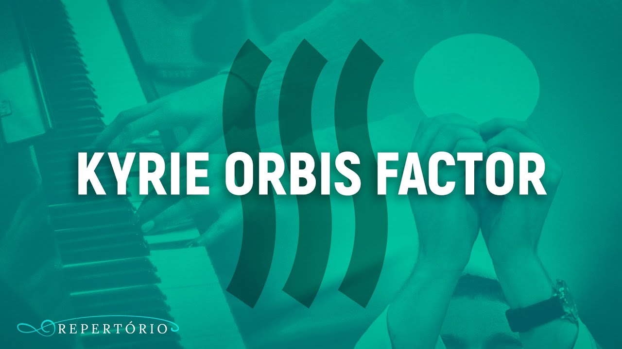 Kyrie, da missa Orbis Factor - YouTube