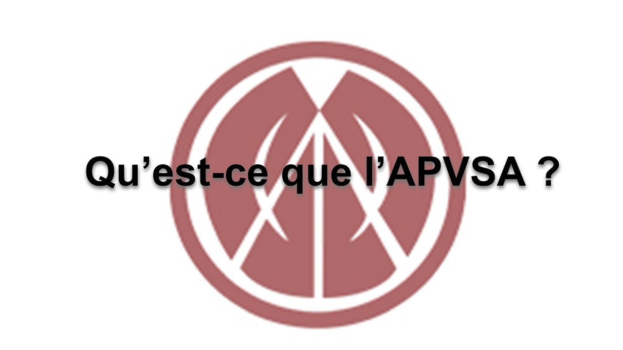 Qu'est-ce que l'APVSA ? - YouTube