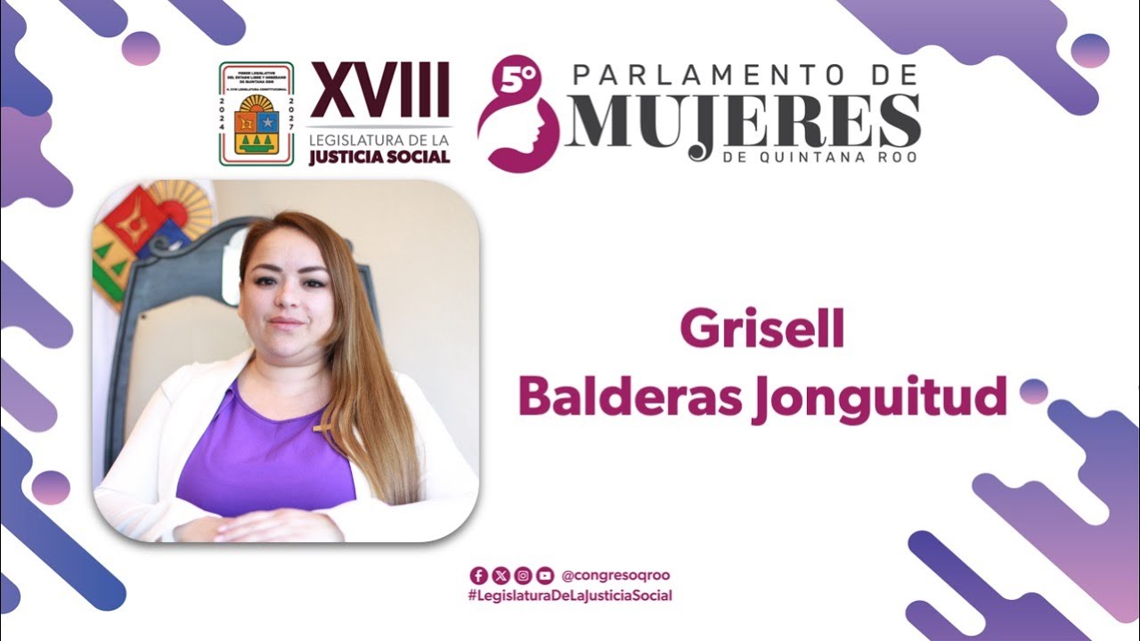 Intervención C. Grisell Balderas Jonguitud. 5to Parlamento de Mujeres ...
