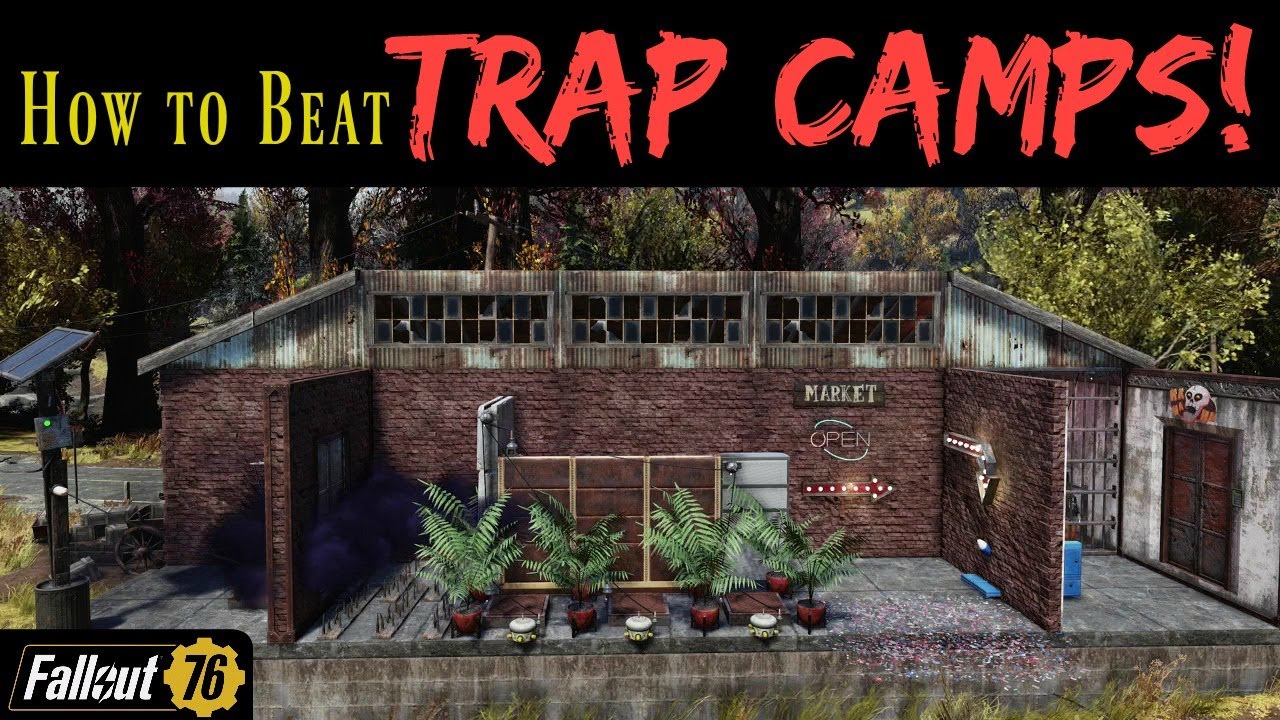 Fallout 76: How to Beat Trap CAMPS! - YouTube