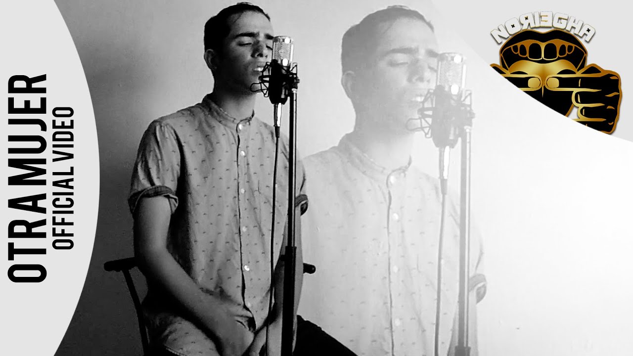Noriegha - Otra Mujer #14F (Video Oficial) (Prod. STK Music) - YouTube