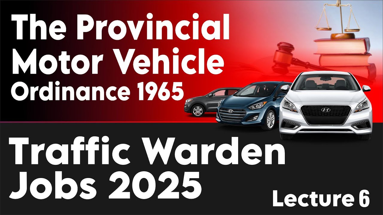 Motor Vehicle Ordinance 1965 (part-2) | Traffic warden jobs preparation ...