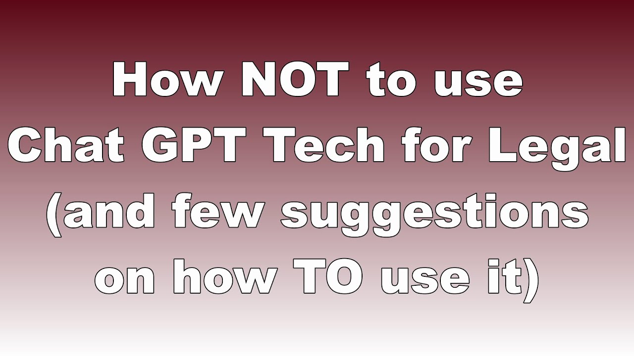 How NOT to use Chat GPT Tech for Legal // Tip 77 - YouTube