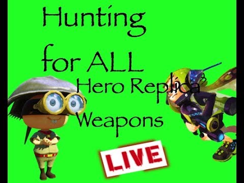 Splatoon 2: Hunting for Hero Replica Weapons [Live] - YouTube