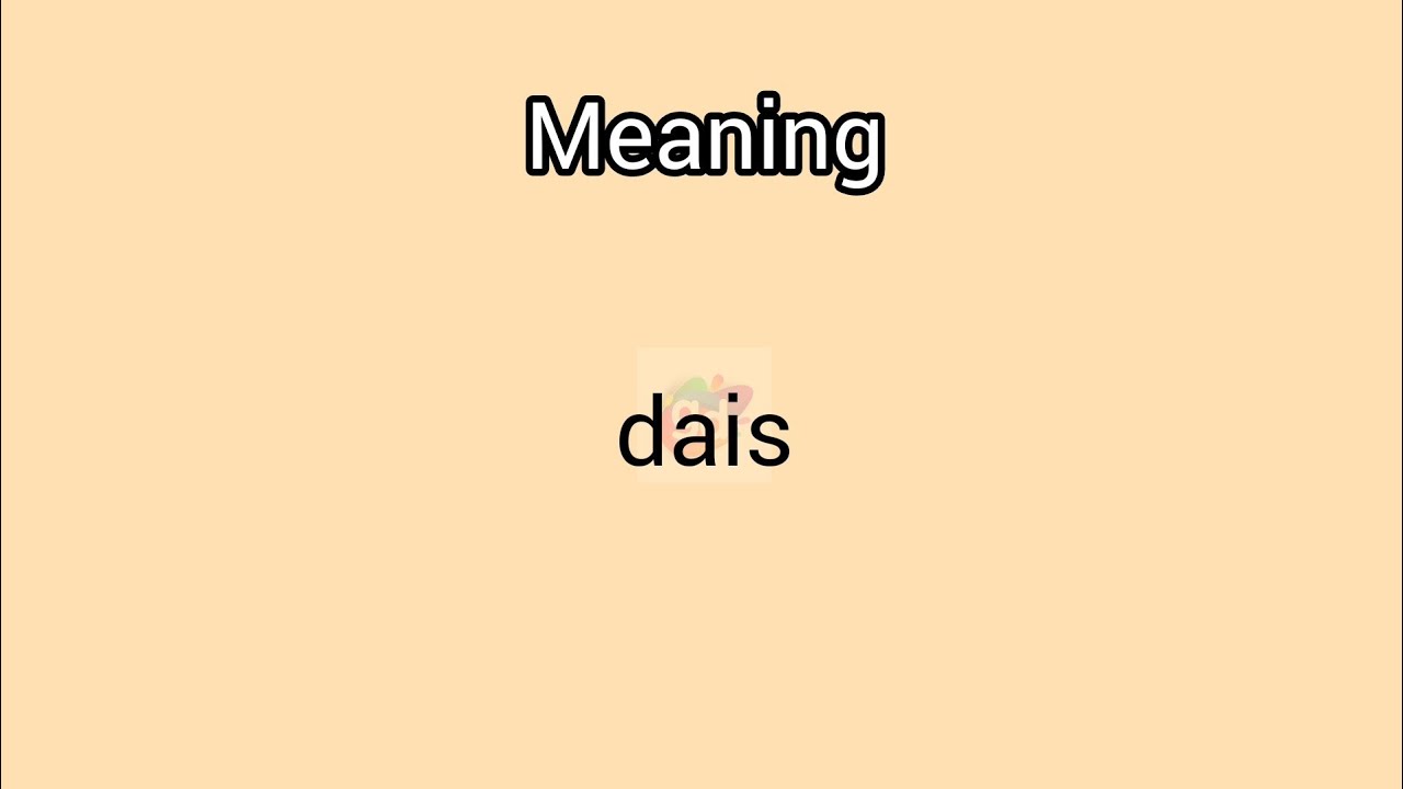 #dais meaning in English & Telugu || Googul Dictionary #dictionary # ...