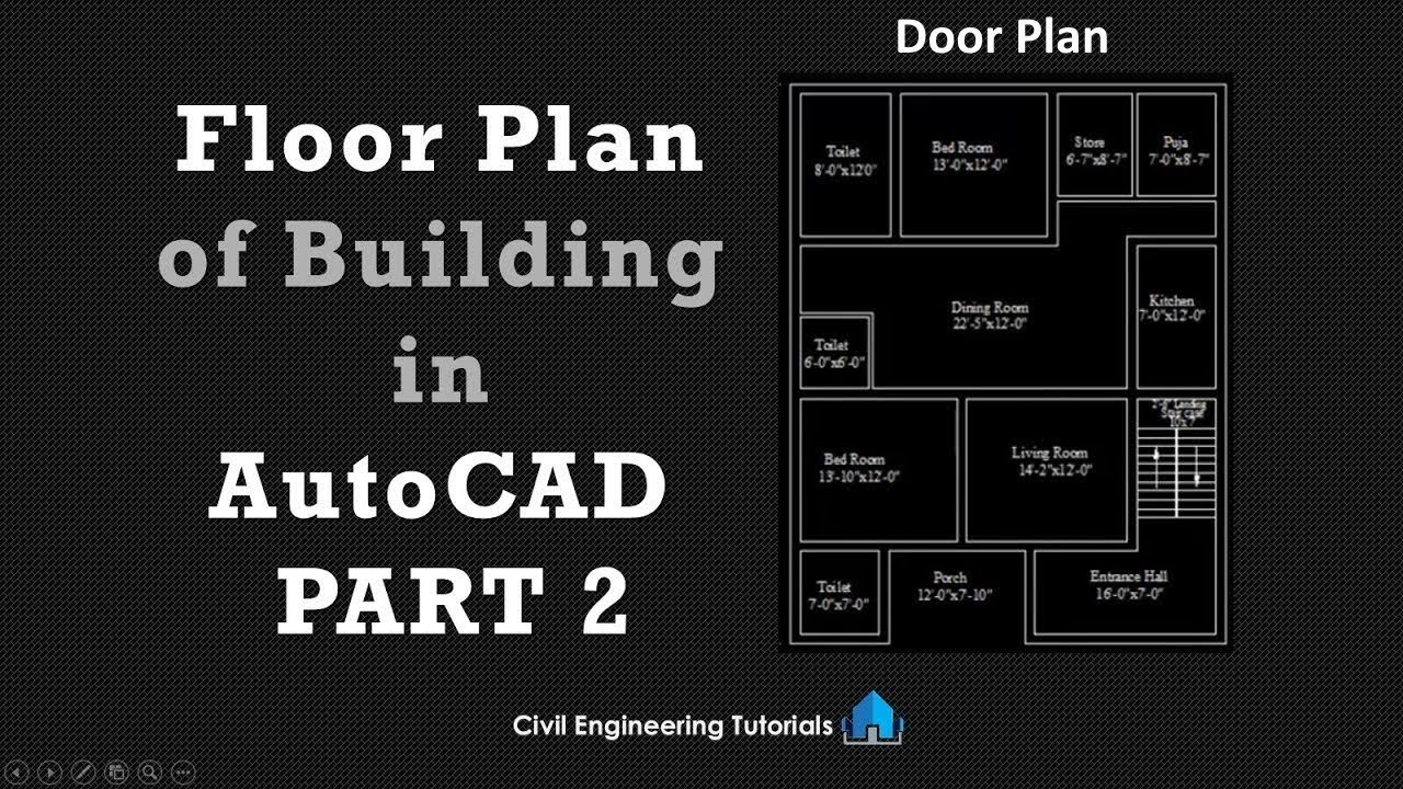 How to draw a Floor Plan of a Building in AutoCAD – PART 2 | Door Plan ...
