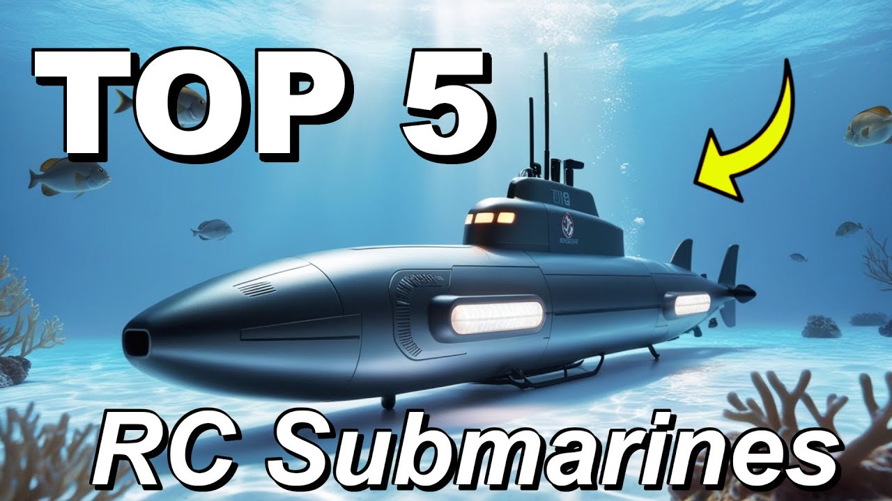 Top 5 Best RC Submarines for Adults in 2025 – Ultimate Underwater ...
