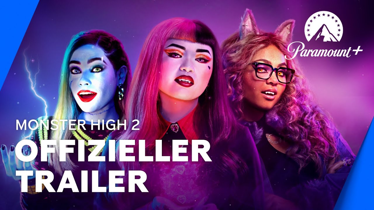 Monster High 2 (Offizieller Trailer) | Paramount+ Deutschland - YouTube