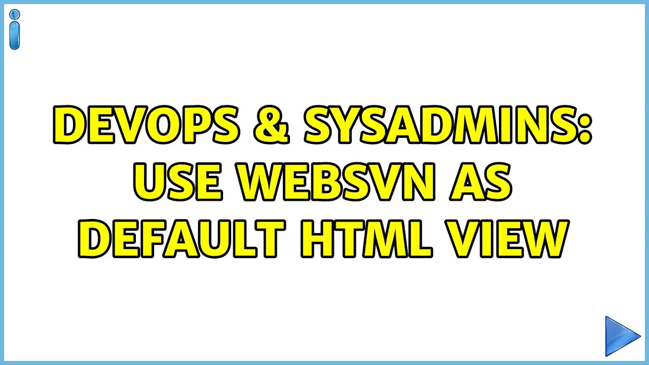 DevOps & SysAdmins: Use WebSVN as default HTML view (4 Solutions ...