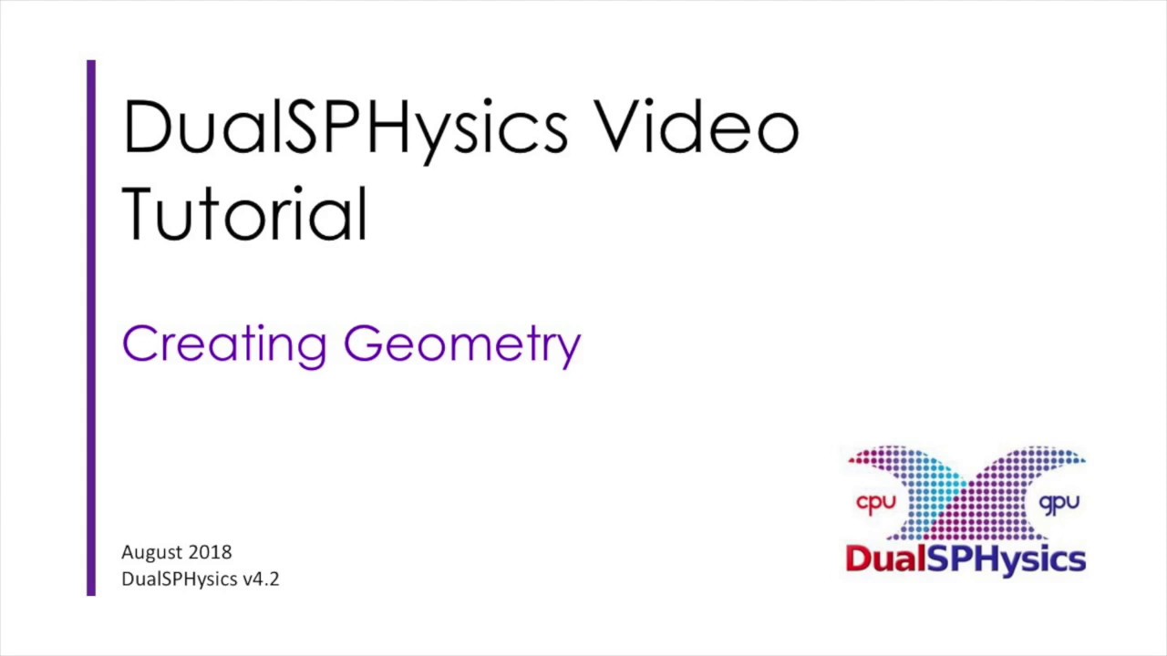 designSPHysics 03 Creating Geometry DualSPHysics - YouTube