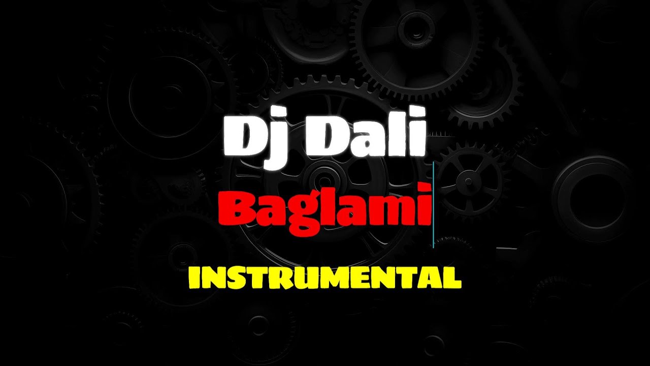 Dj Dali - Baglami #djdali #baglami #instrumentalmusic - YouTube