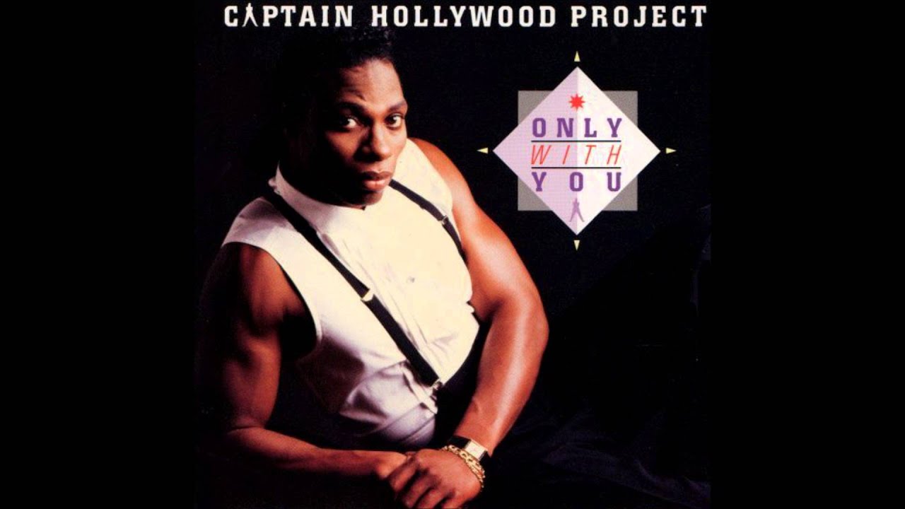 Captain Hollywood Project - Only with You (House Mix) (1993) - YouTube