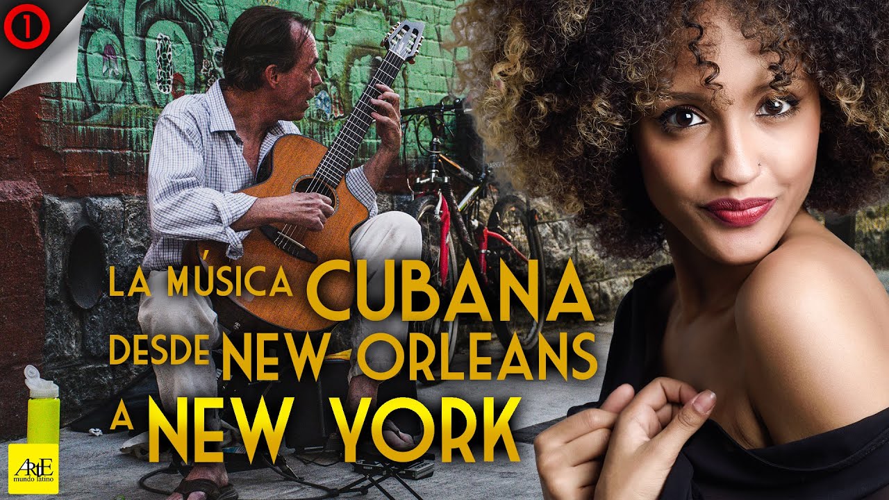 Historia de la música cubana: Desde el jazz de Nueva Orleans a las ...