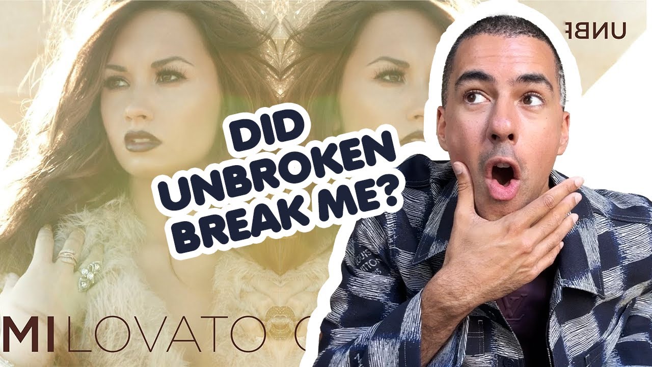 Demi Lovato, Unbroken (Album Reaction) - YouTube