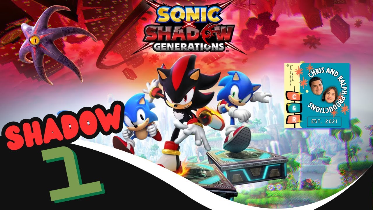 SONIC X SHADOW GENERATIONS ( SHADOW STORY ) Gameplay 1 - YouTube