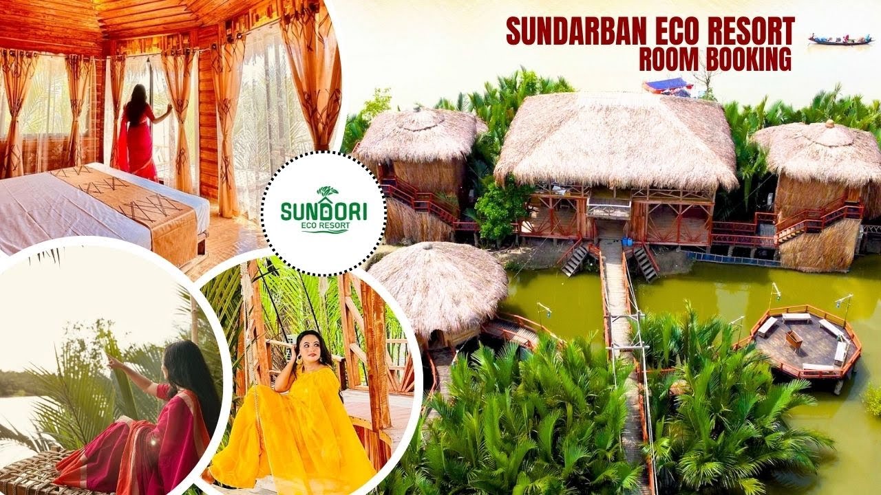 সুন্দরবন ইকো রিসোর্ট সুন্দরী | BEST ECO RESORT IN SUNDARBAN SUNDORI ...