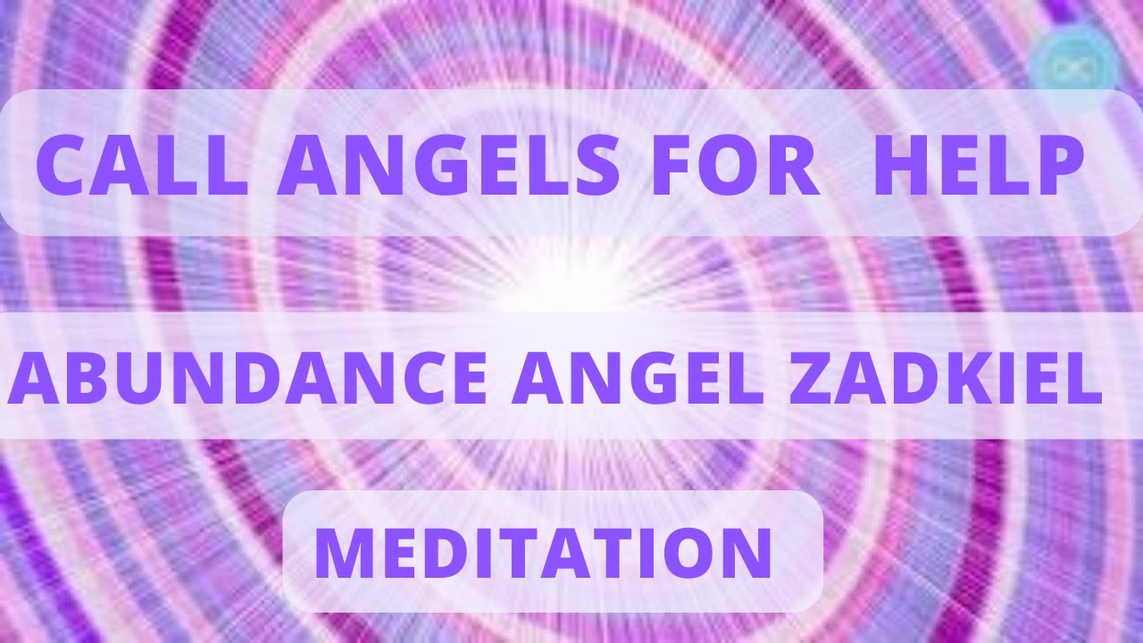Call Angels to Help - Abundance Angel Zadkiel - YouTube