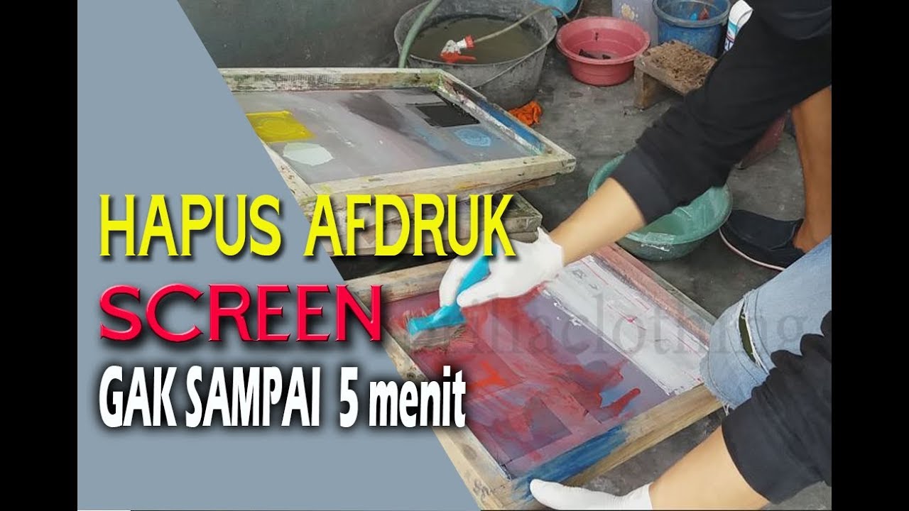 Cara hapus afdruk screen sablon - YouTube