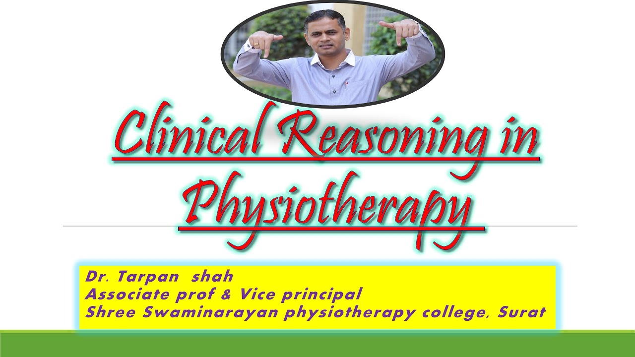 Clinical Reasoning In Physiotherapy YouTube clinical-reasoning-in-physiotherapy-youtube