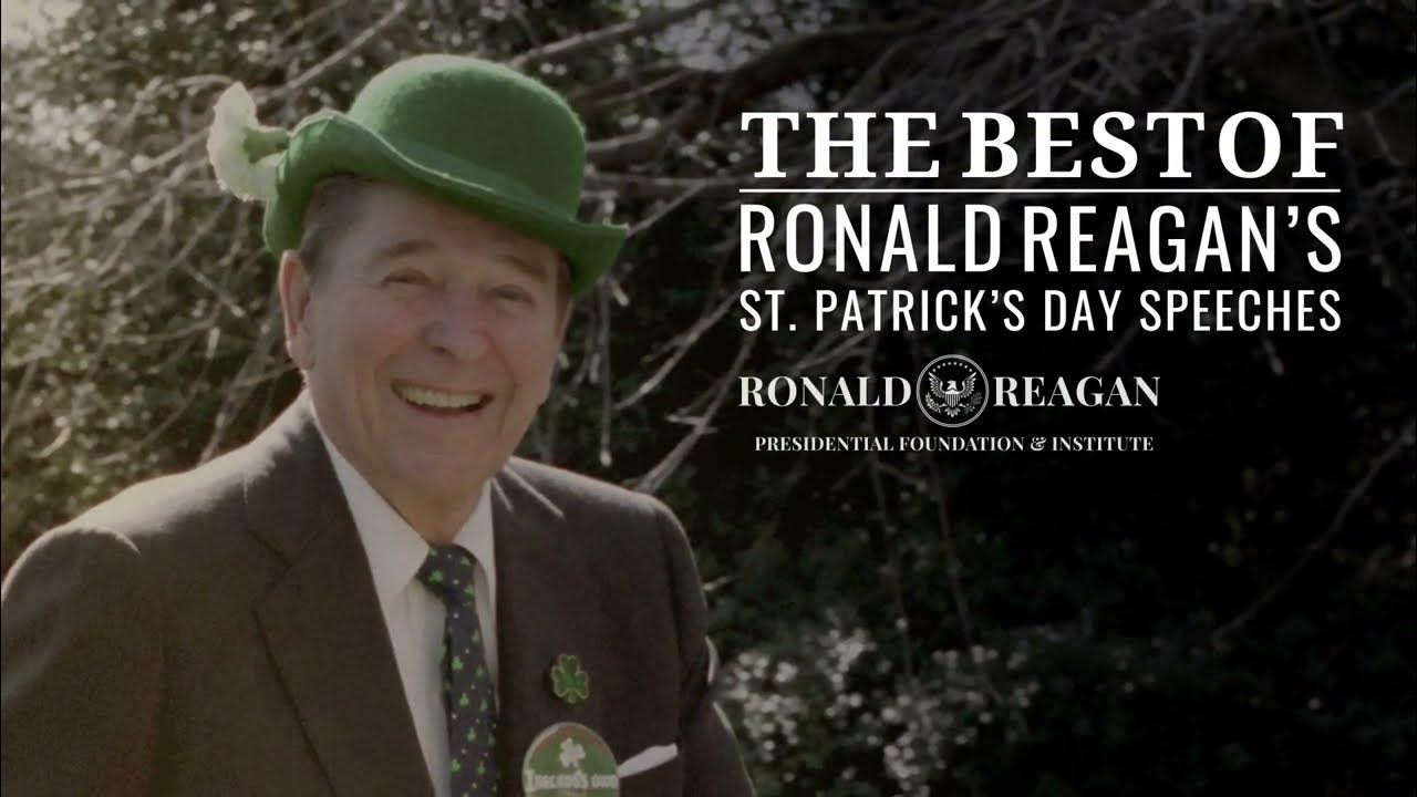 The Best of Ronald Reagan's St. Patrick's Day Speeches - YouTube