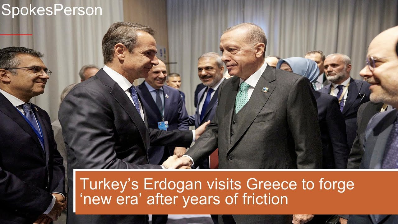 Turkey’s Erdogan visits Greece to forge ‘new era’ after years of ...