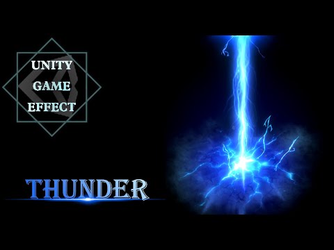 Unity Game Effect(VFX) - Thunder - YouTube
