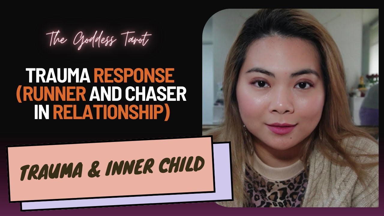 (Inner Child) Trauma Response (Runner & Chaser) in Relationship (ပြေးသူ ...
