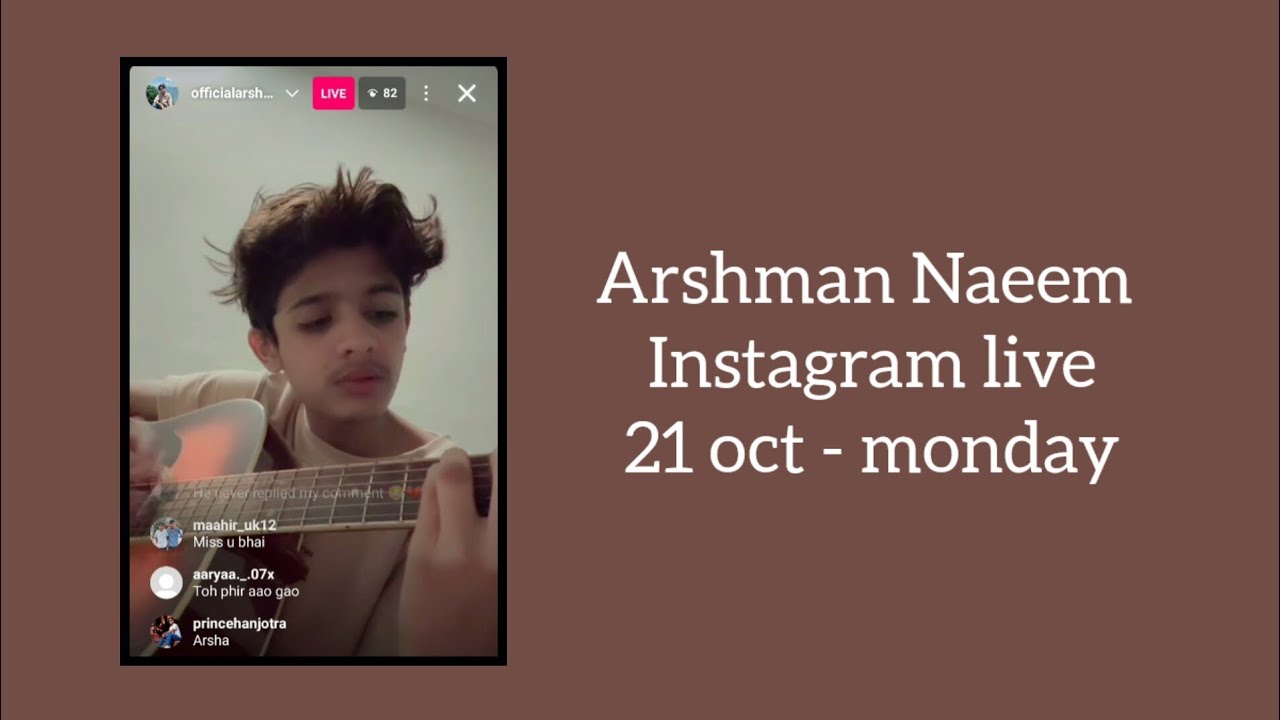 Arshman naeem Instagram live (21 oct - monday) @arshmannaeemmusic - YouTube