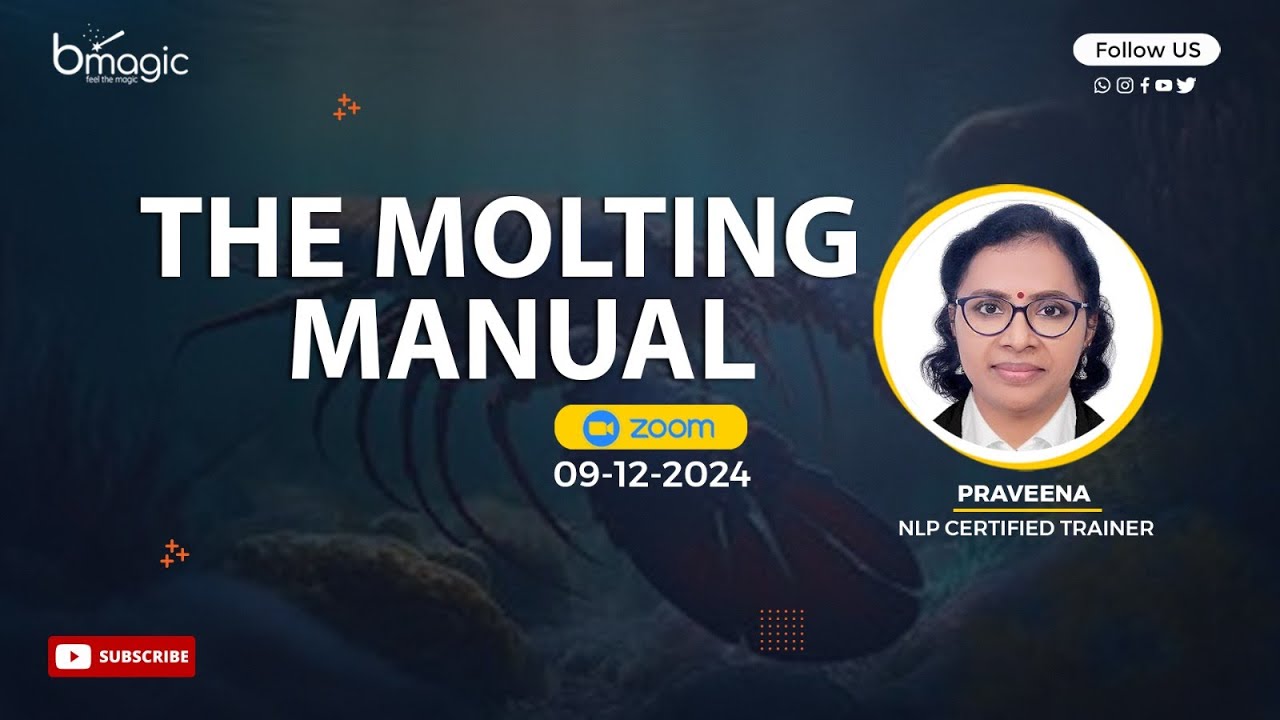 THE MOLTING MANUAL | PRAVEENA NLP CERTIFIED TRAINER | B Magic 5AM CLUB ...