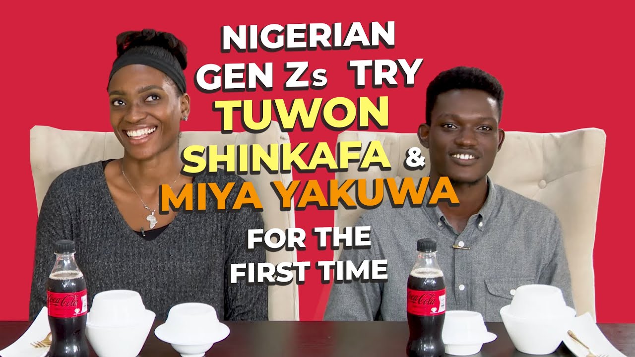 Nigerian GenZs Try Tuwon Shinkafa & Miya Yakuwa For The First Time ...