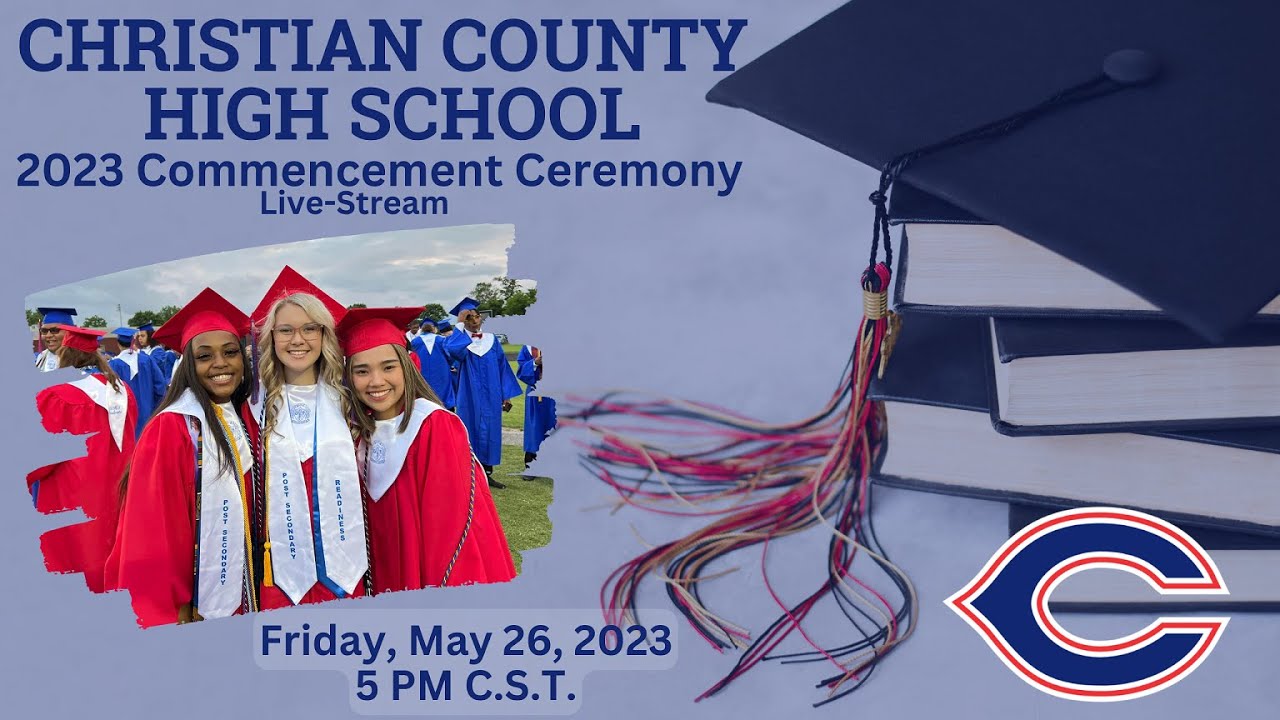 Christian County High School (KY) Graduation 2023 - YouTube