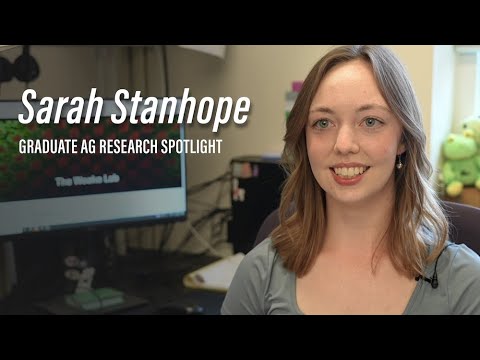 Sarah Stanhope: Graduate Ag Research Spotlight - YouTube