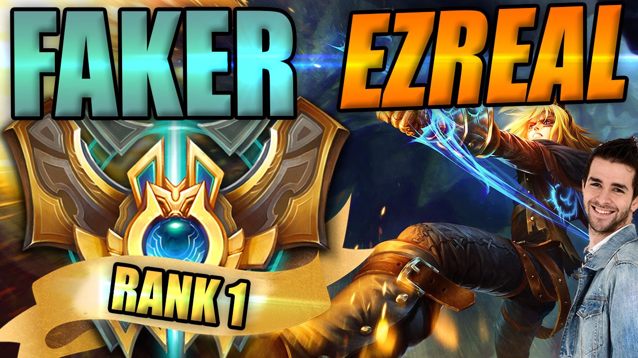 League Of Legends FAKER EZREAL mid en Challenger 1 Corée FR par Skyyart ...