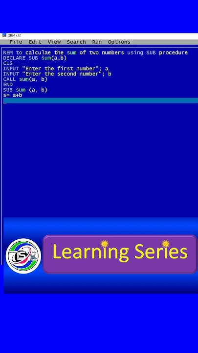 Write A Qbasic Program To Calculate The Sum Of Two Numbers By Using Sub Procedure Programming