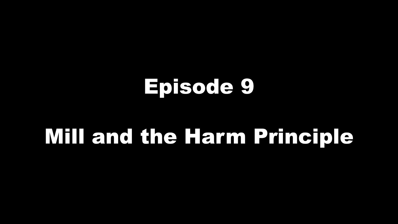 Justice 09 Mill and the Harm Principle - YouTube