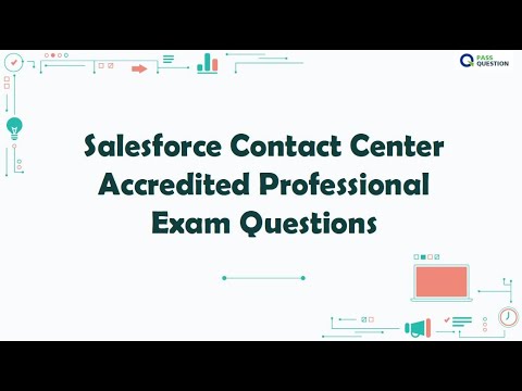Salesforce Contact Center Accredited Professional Exam Questions - YouTube