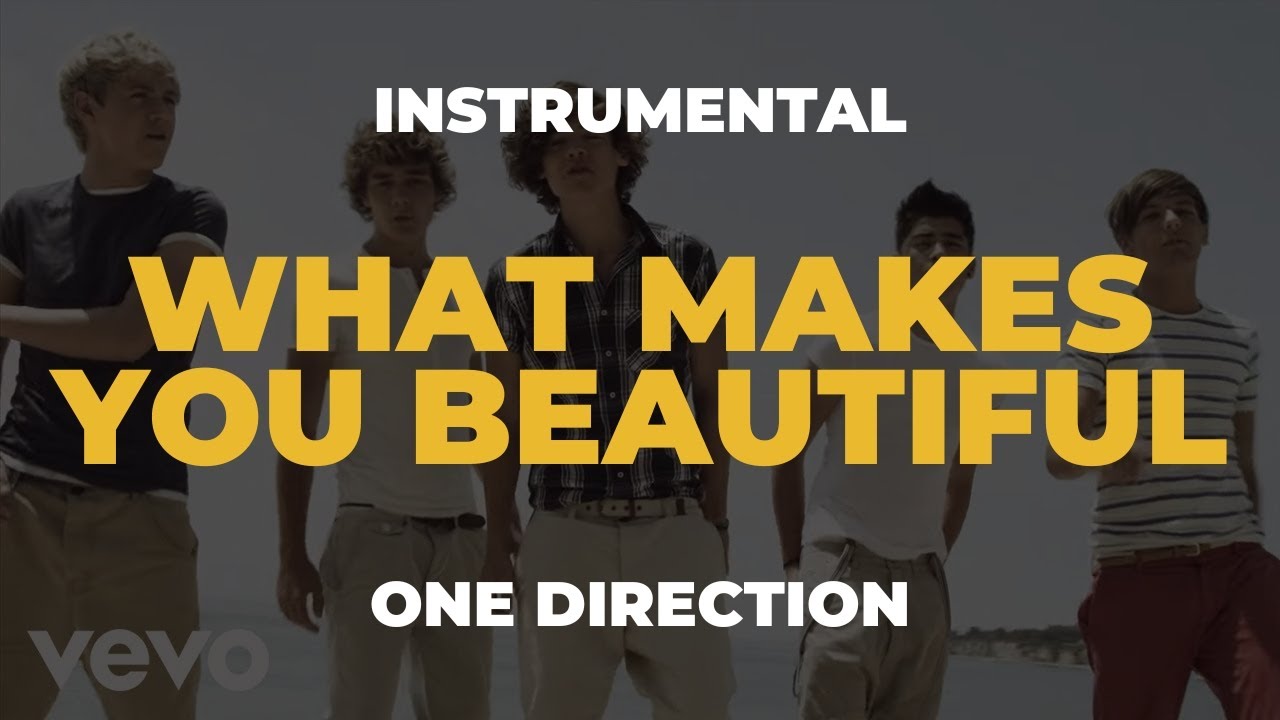 WHAT MAKES YOU BEAUTIFUL - ONE DIRECTION (INSTRUMENTAL + DOWNLOAD ...