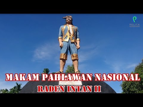 Makam Pahlawan Nasional Raden Intan II - YouTube